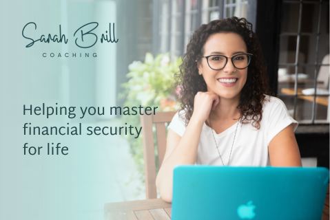 Sarah Brill Coaching | How to make more money and save it
